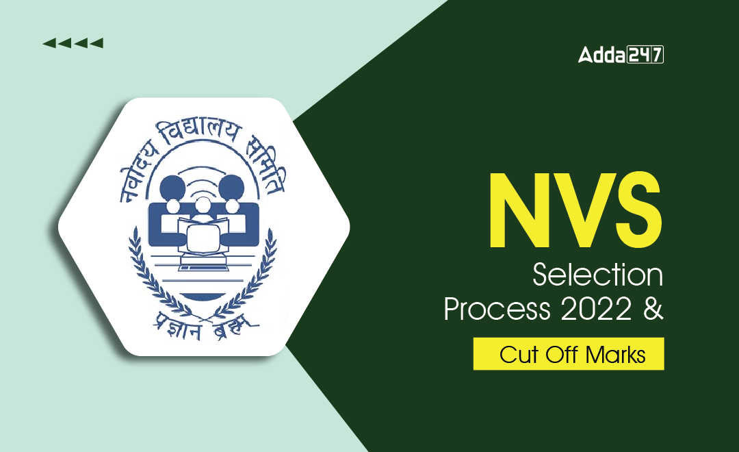 NVS Selection Process 2023 - Written Test & Interview