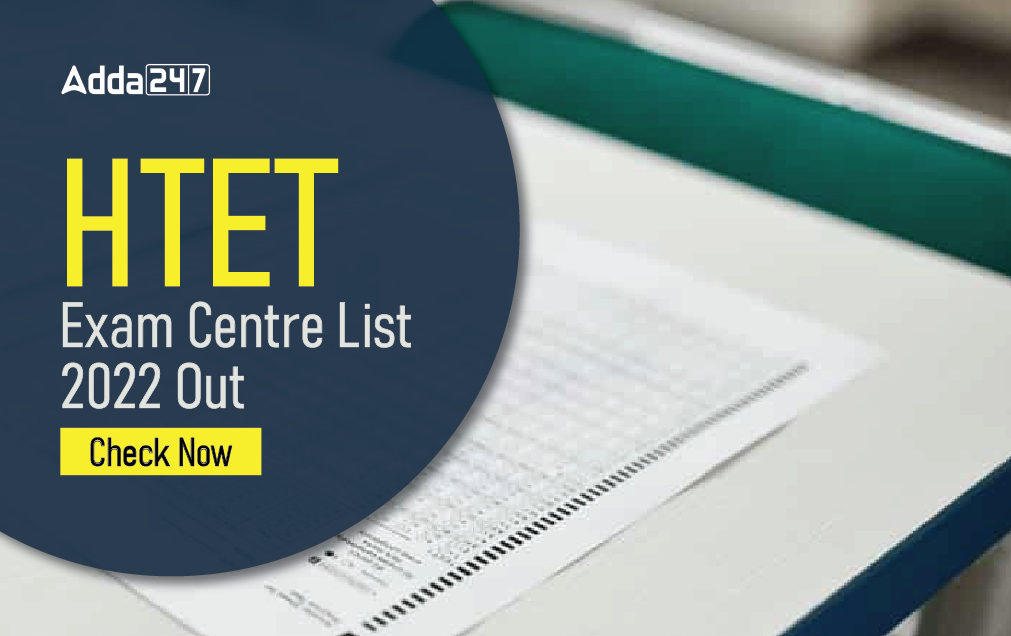 HTET Exam Centers Name in 2022, District Wise Locations