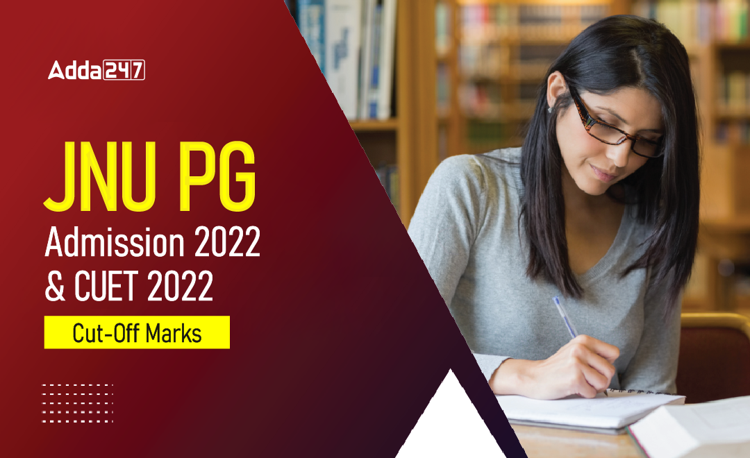 JNU PG Admission 2022 Through CUET Cut Off Marks jnu-pg-admission-2022-through-cuet-cut-off-marks