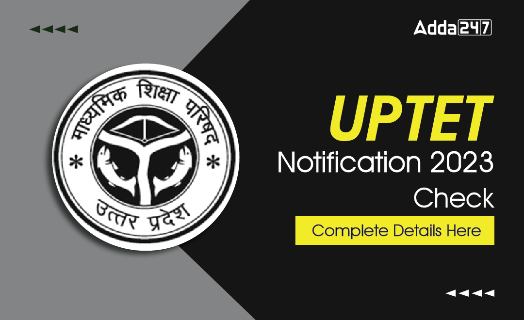UPTET 2023 Notification, Download Official Notification