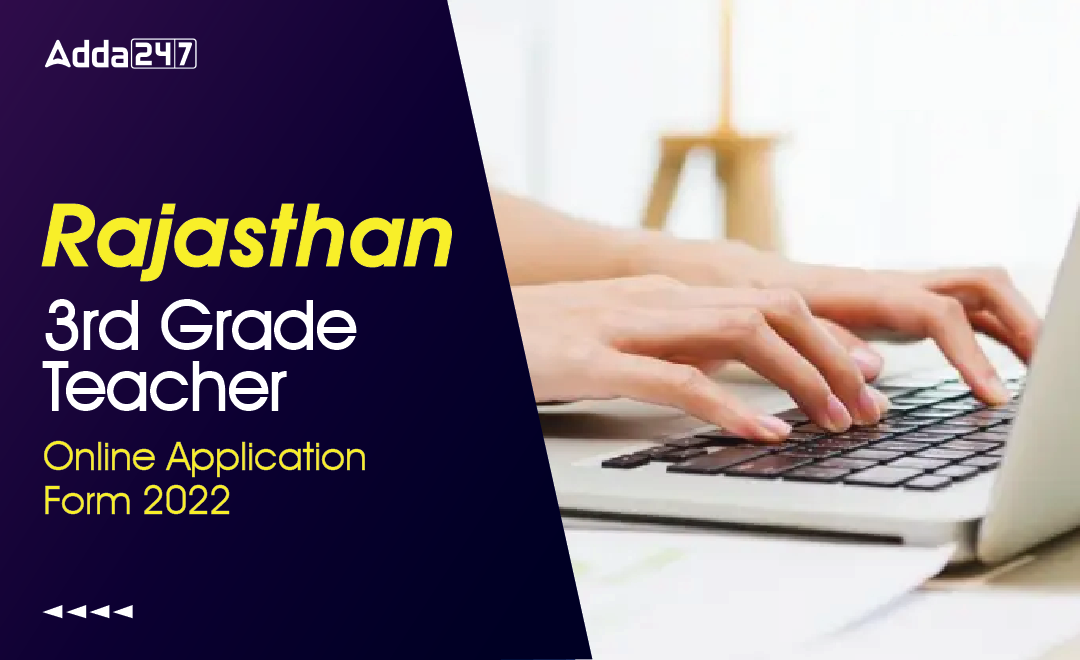 Rajasthan 3rd Grade Teacher Application Form 2023, Apply Link Active