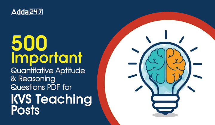500 Important Quantitative Aptitude & Reasoning Questions PDF for KVS ...