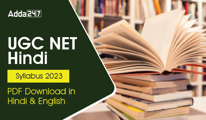 UGC NET Hindi Syllabus 2023 PDF Download