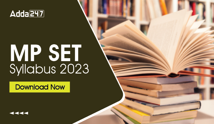 MP SET Syllabus 2023 and New Exam Pattern Download