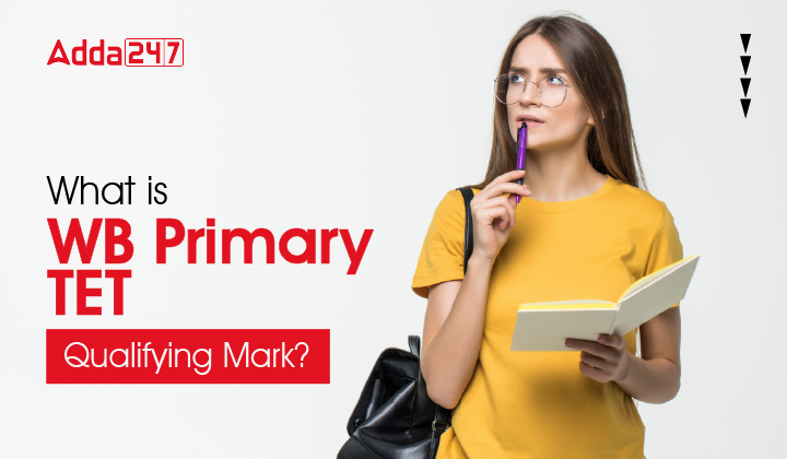 What is WB Primary TET Qualifying Mark?