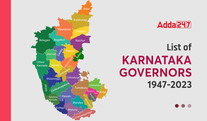 List of Karnataka Governors 1947- 2023 PDF Download