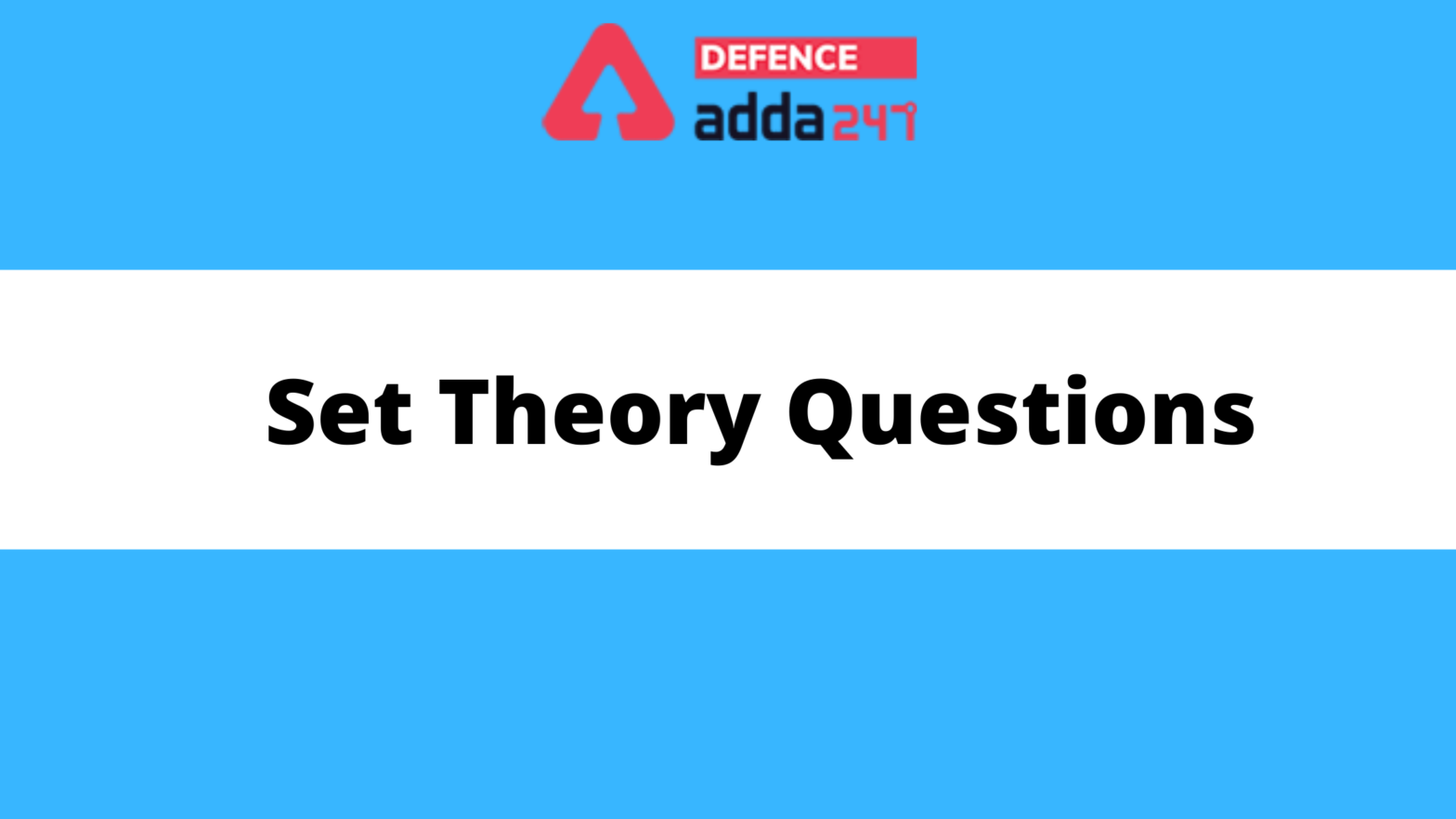 Set Theory Questions Maths Notes For NDA CDS AFCAT CAPF set-theory-questions-maths-notes-for-nda-cds-afcat-capf