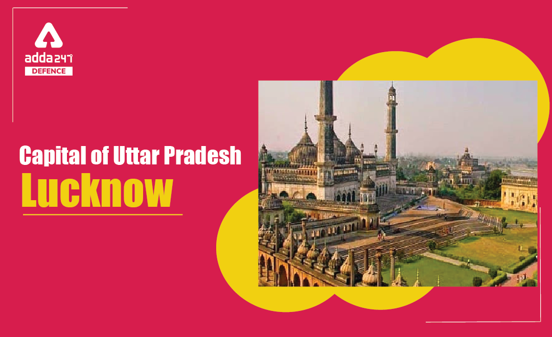 What is the Capital of Uttar Pradesh?
