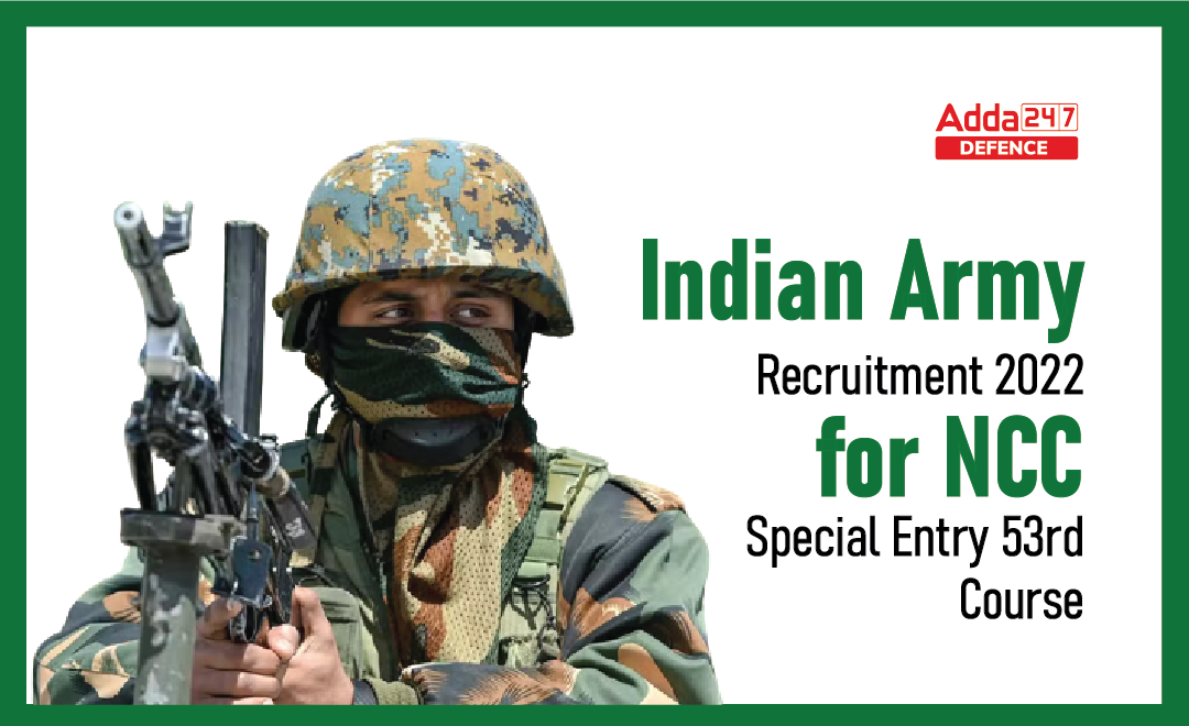 51 Indian Army NCC Recruitment 2021, Direct Link to Apply