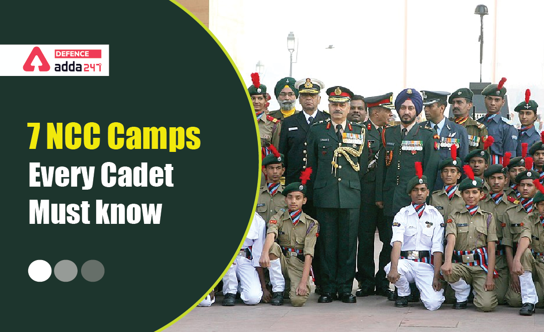 7 NCC Camps Every Cadet M7 NCC Camps Every Cadet Must Know About ...
