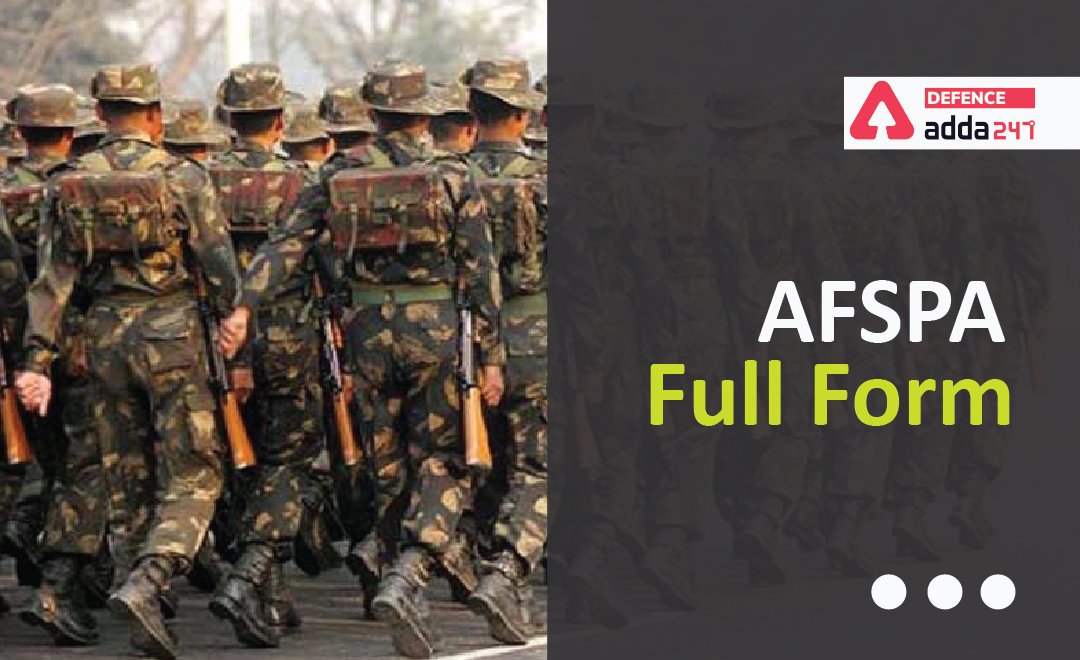 AFSPA Full Form, All You Need to Know About AFSPA
