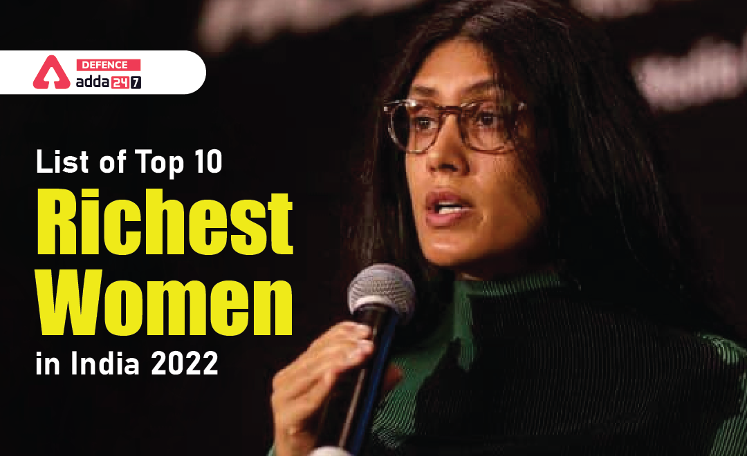 List of Top 10 Richest Women in India 2022