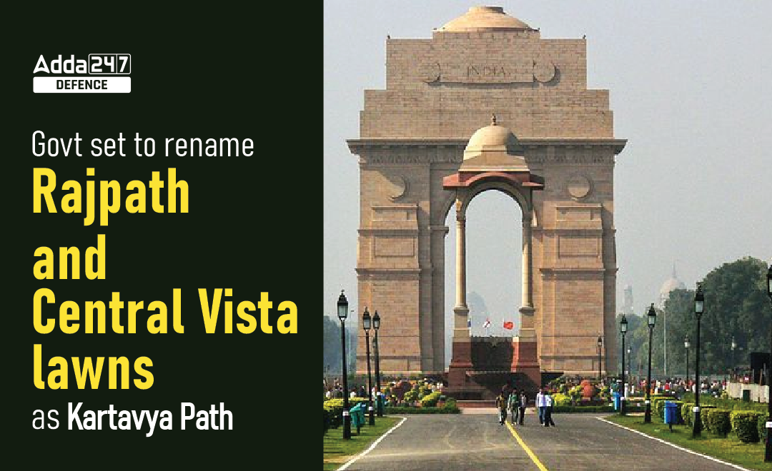 Kartavya Path: Govt Set to Rename Rajpath and Central Vista Lawns as ...