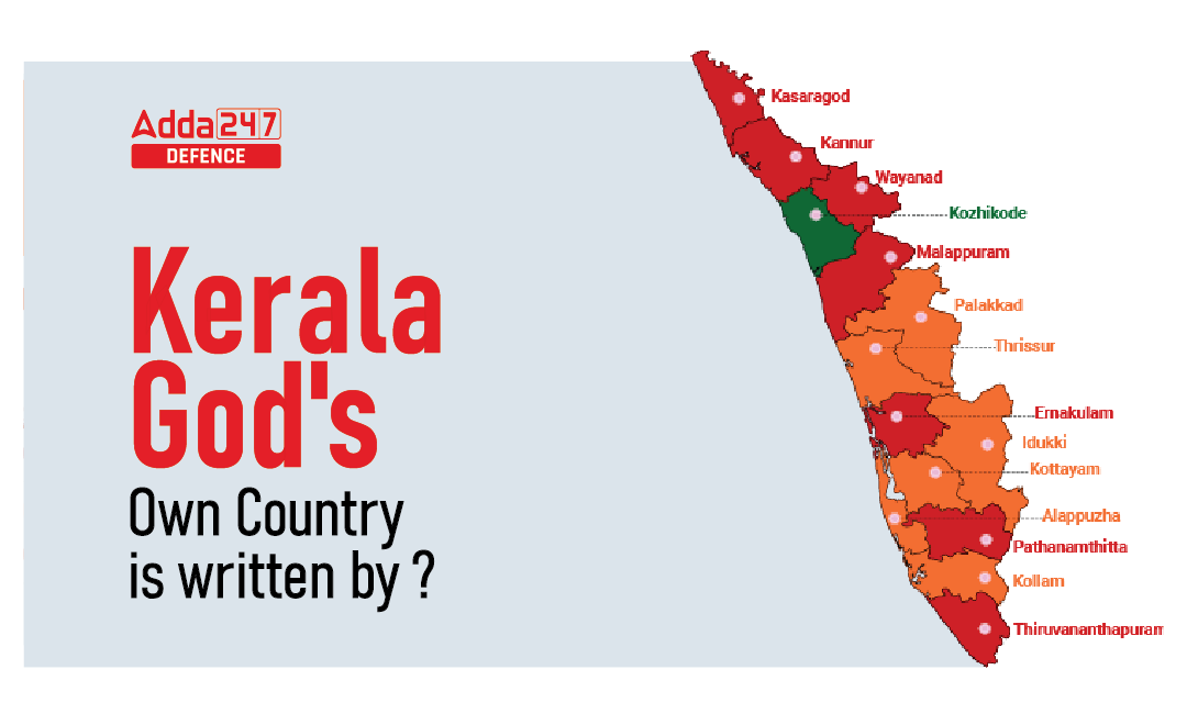 Kerala God's Own Country is Written By