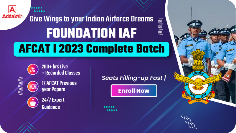 AFCAT 1 2023 Foundation Batch: Enroll Now