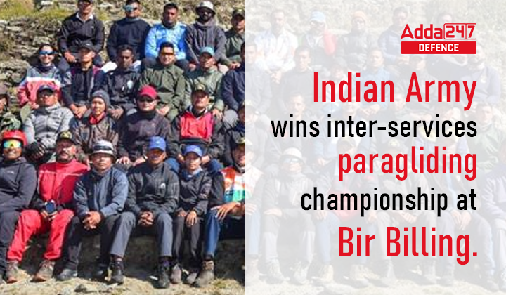 Indian Army Wins Inter-Services Paragliding Championship at Bir Billing