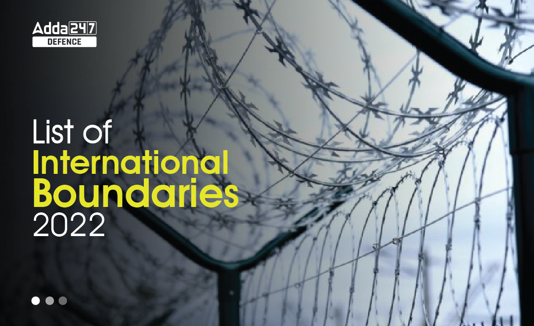 International Boundaries India and Worldwide 2022
