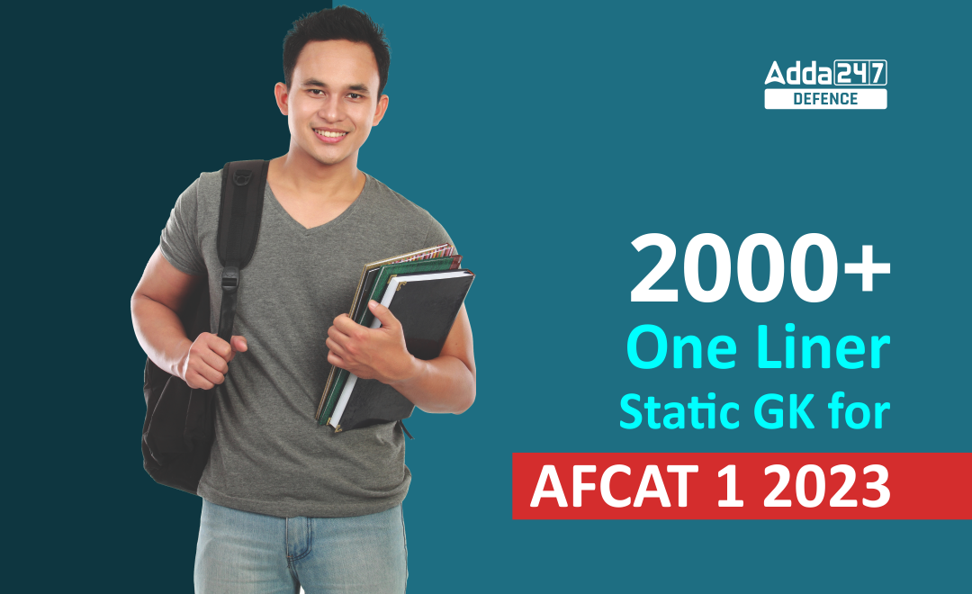 2000+ GK One Liner for AFCAT 1 2023