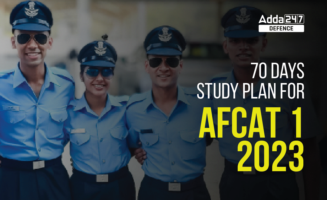 70 Days AFCAT Study Plan for 2023