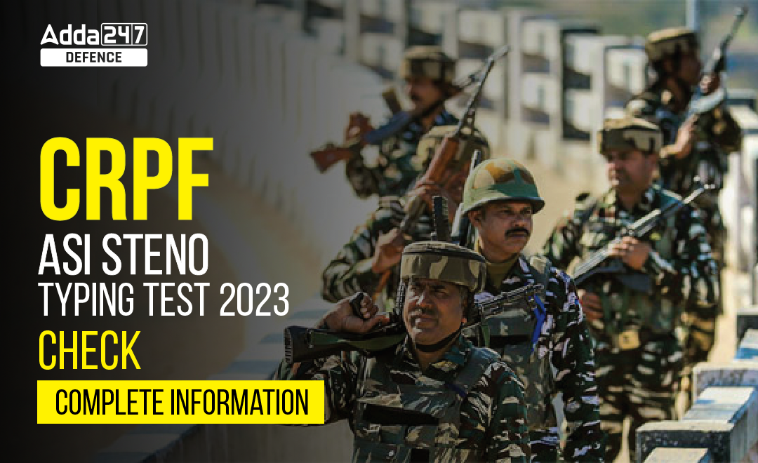 CRPF ASI Steno Typing Test 2023