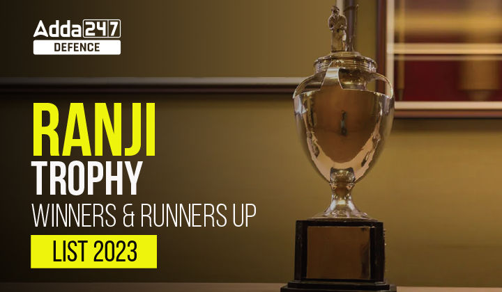Ranji Trophy Winners and Runners Up List 2023