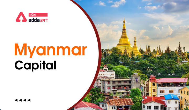 What Is The Capital City Of Myanmar?