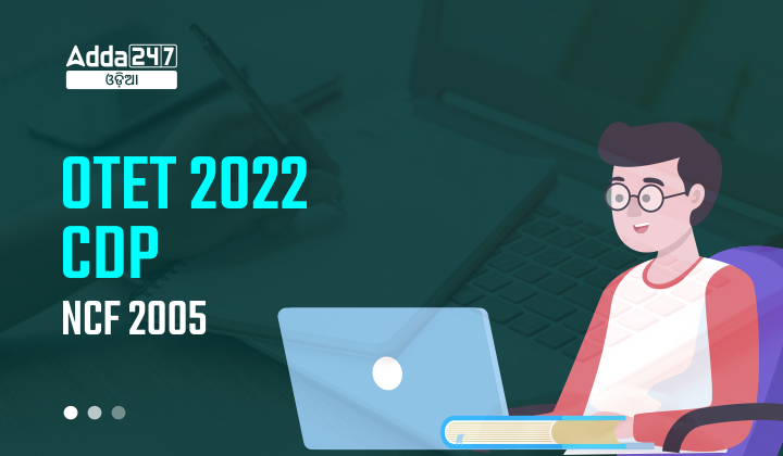 OTET 2022 Child Development and Pedagogy - NCF 2005