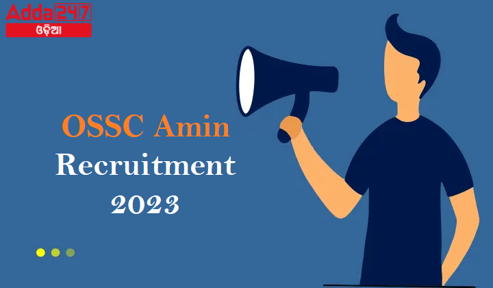 OSSC Amin Recruitment 2023 Apply Online for 60 Posts