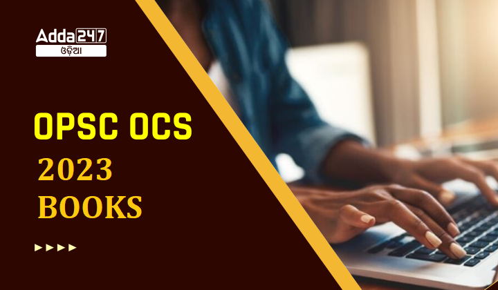 OPSC OCS Book 2023 Odisha Civil Services Important Books