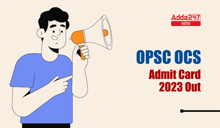 OPSC OCS Admit Card 2023 Out Civil Service Hall Ticket PDF