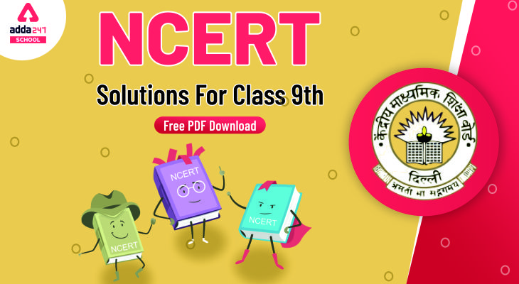 NCERT Solutions For Class 9th And Download Free PDF