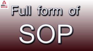 SOP Full Form- Standard Operating Procedure - Adda247