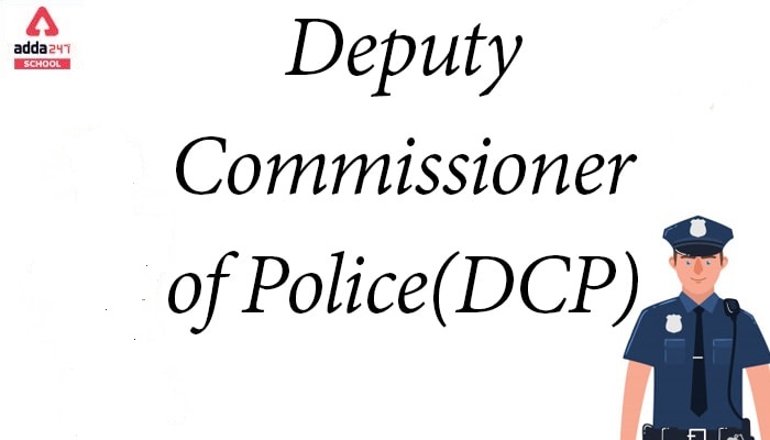 DCP Full Form | adda247