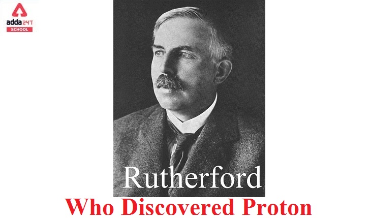 Who Discovered Proton?