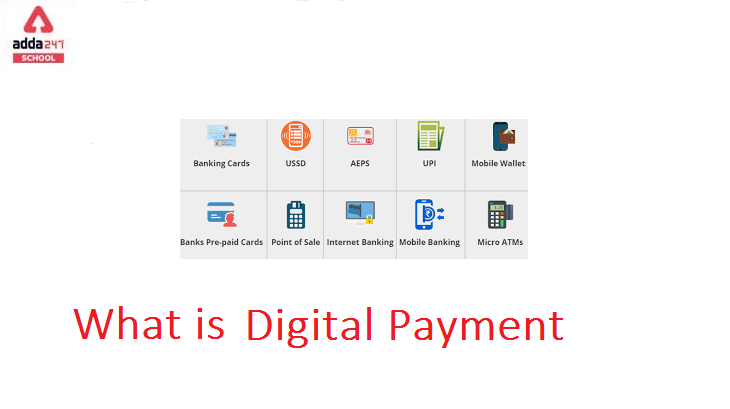 What is Digital Payment Transaction System? adda247
