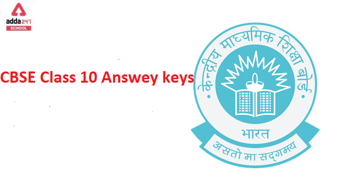 CBSE Class 10 Answer Key Term 1 2 All Subjects cbse-class-10-answer-key-term-1-2-all-subjects