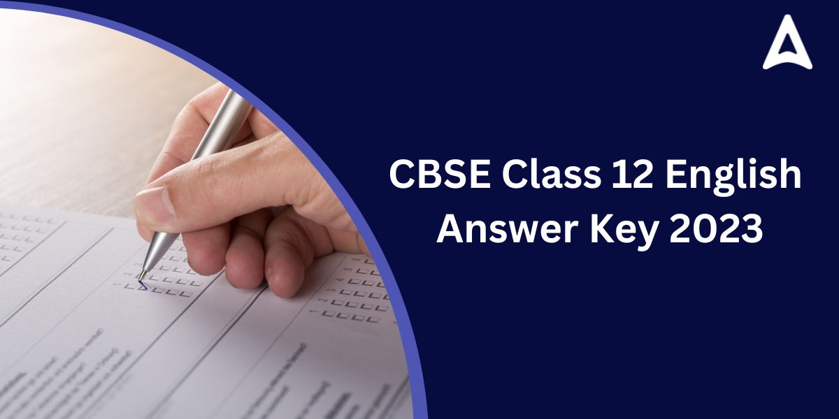Class 12 English Answer Key Question Papers Set 1 3 2023