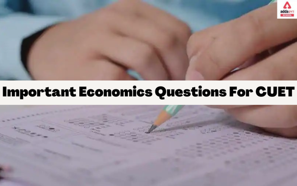 CUET 2022- Asked Important Questions Of Economics