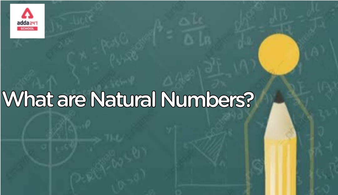 Natural Numbers List, Definition and Examples, Symbol