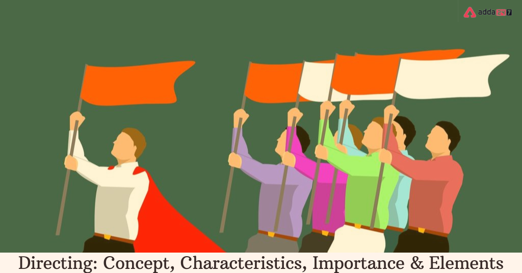 Directing in Management, Process, definition, Meaning, Function