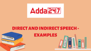 Direct and Indirect Speech, Definition and Rules Chart PDF