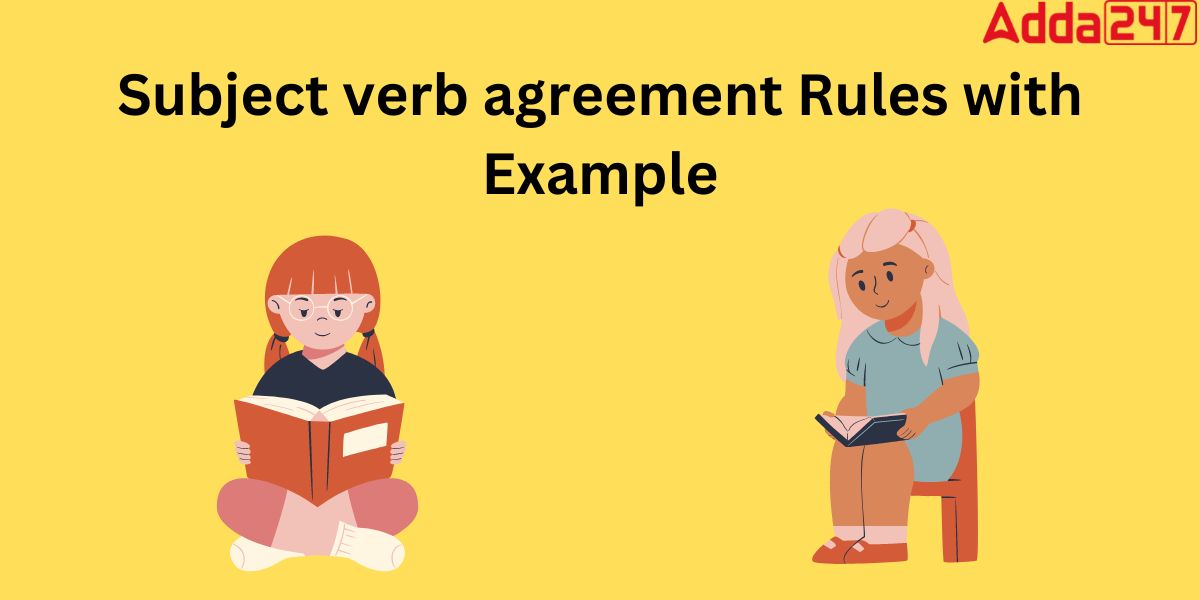 Subject Verb Agreement- Rules and Examples