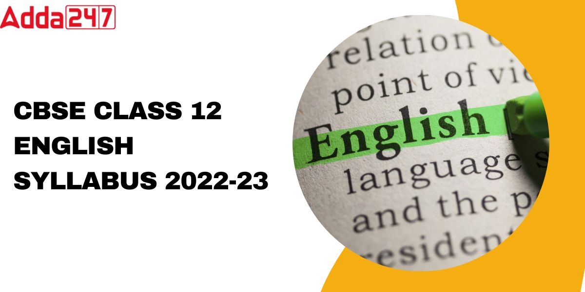 CBSE Class 12 English Syllabus 2022-23: Download Pdf