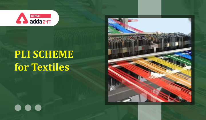 PLI scheme for textiles