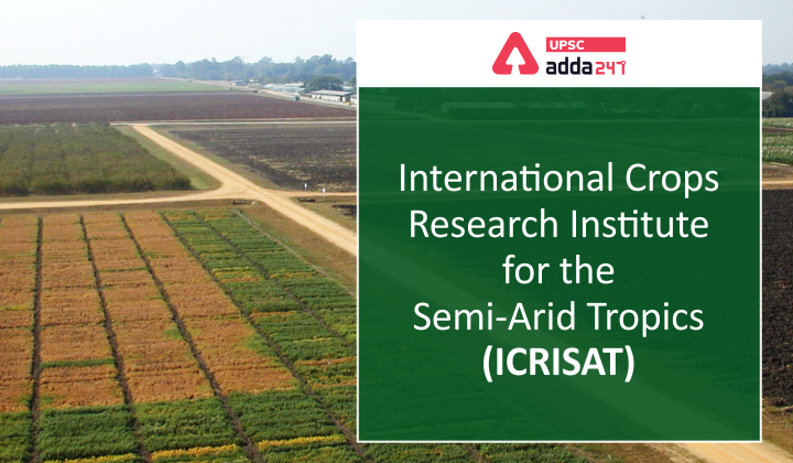 International Crops Research Institute for the Semi-Arid Tropics (ICRISAT)