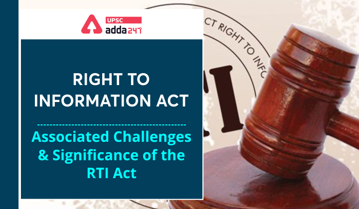 The Right to Information Act- Associated Challenges and Significance of ...