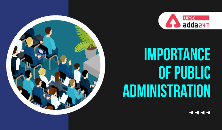 Importance of Public Administration
