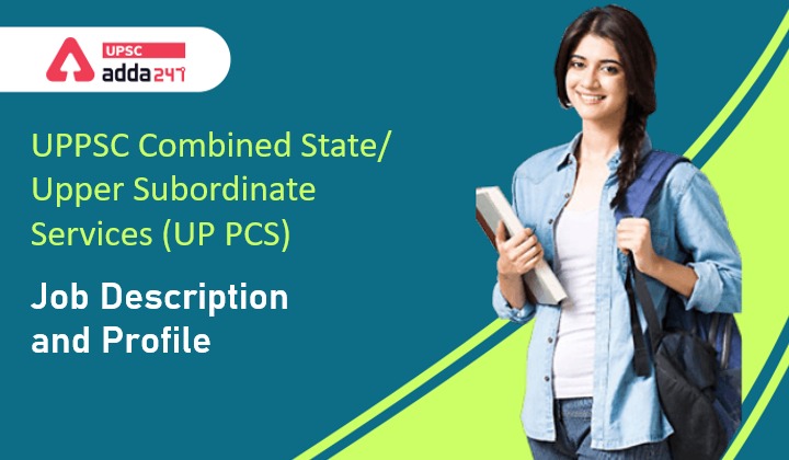 UP PCS Posts and Salary 2021