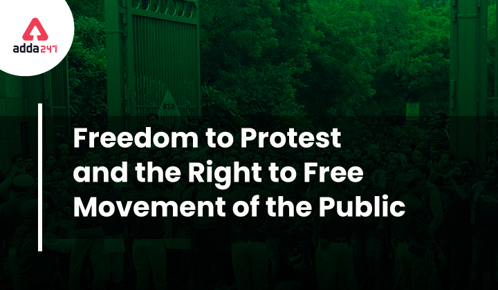 Freedom to Protest and the Right to Free Movement of the Public