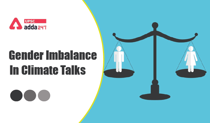 Gender Imbalance in Climate Talks.